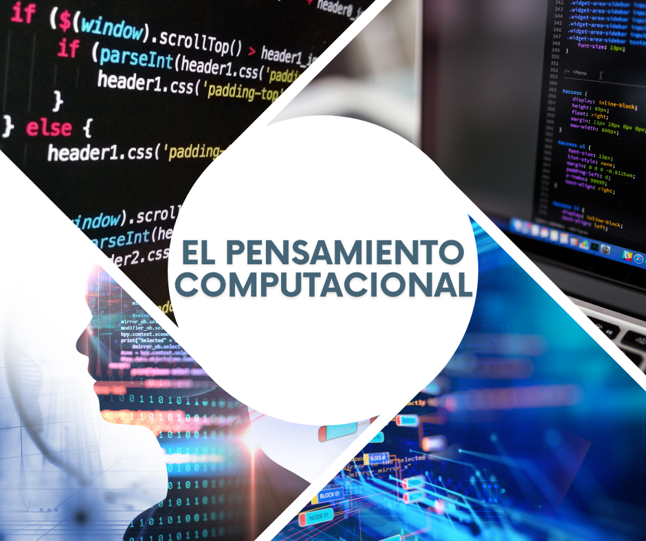 El Pensamiento Computacional en la Educación: Un Enfoque Transversal para el Siglo XXI | Marisol ...